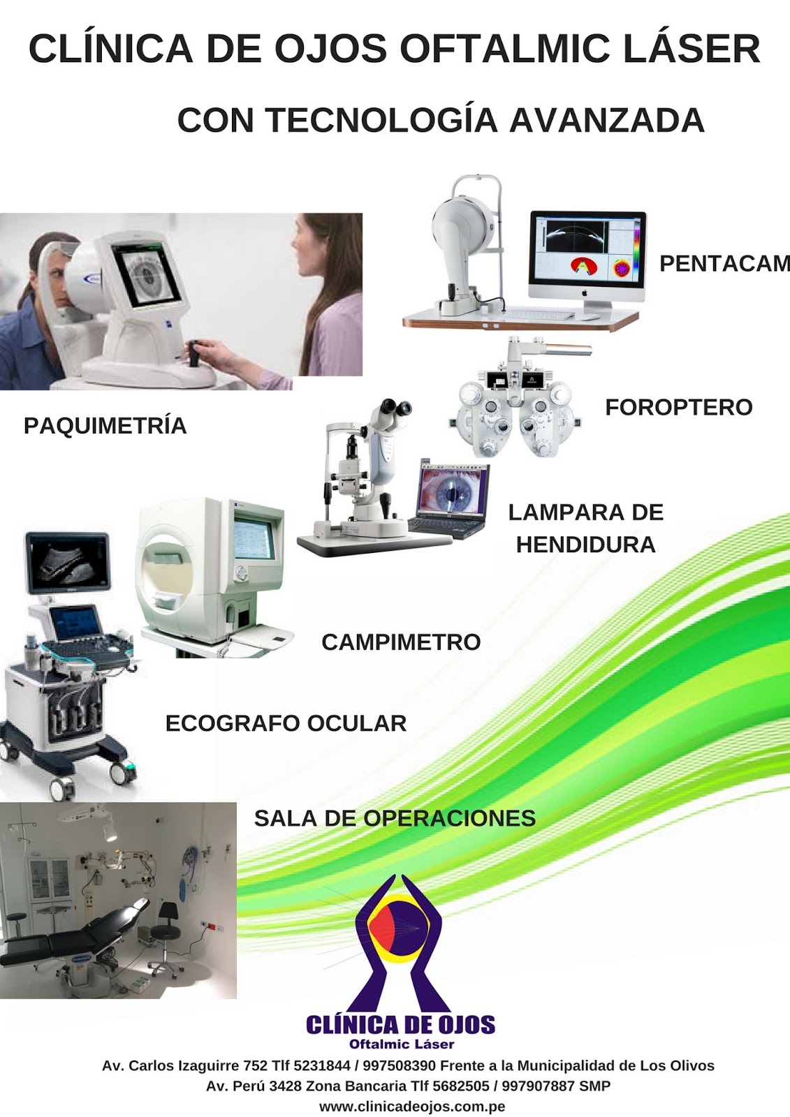 Clínica de Ojos Oftalmic Láser: CLÍNICA DE OJOS OFTALMIC LÁSER Clínica de Ojos Oftalmic Láser: CLÍNICA DE OJOS OFTALMIC LÁSER