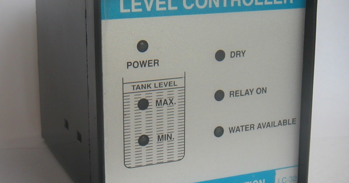 [Free] Level controller information 2020: AUTOMATIC LEVEL CONTROLLER OR ...