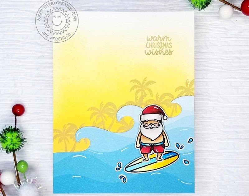 Sunny Studio: Surfing Santa Cards and Video Tutorial with Ana and Christy