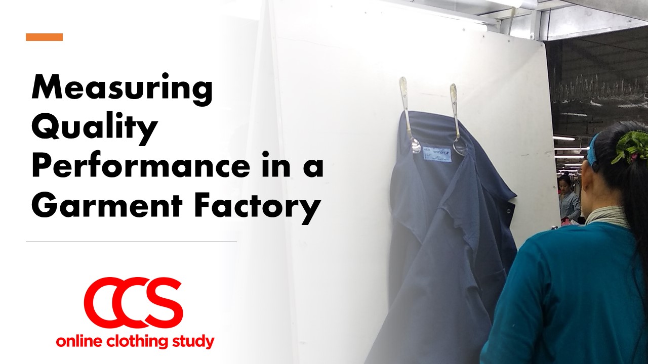 Measuring Quality Performance in a Garment Factory
