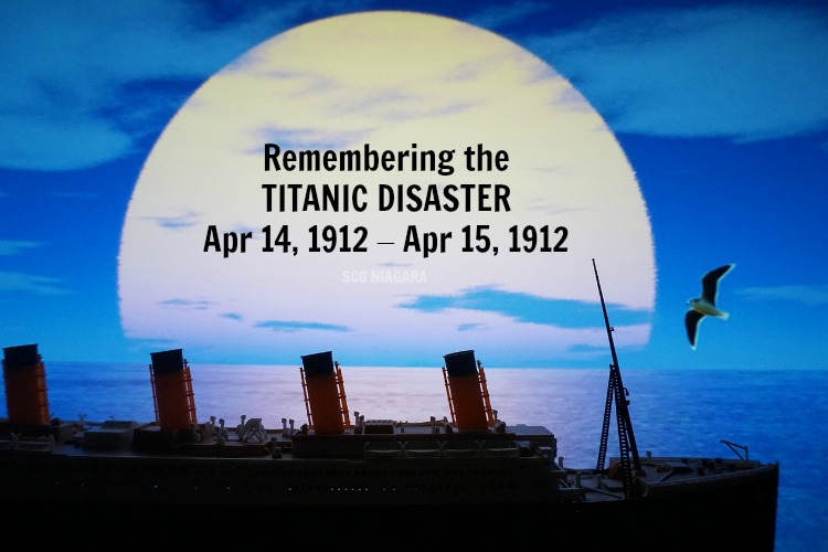SCG Niagara: Remembering the Titanic Disaster 105 Years Ago Today ...