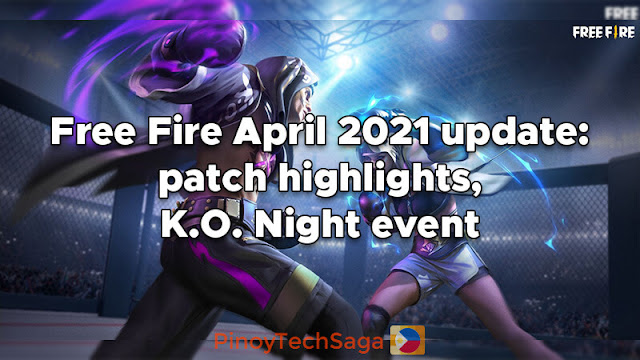 Free Fire April 2021 update: patch highlights, K.O. Night event ...