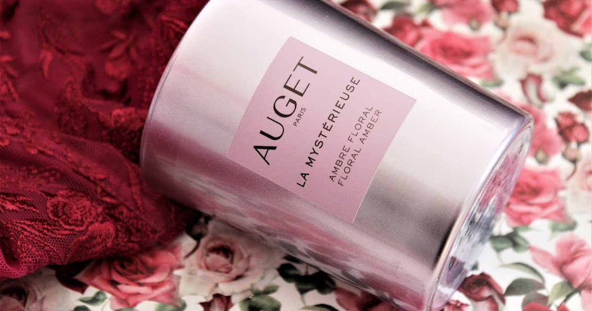 AUGET LA MYSTÉRIEUSE (AMBRE FLORAL) - [AVIS]