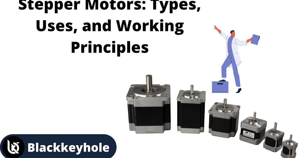 Stepper Motors: Types, Uses, and Working Principles - Black keyhole