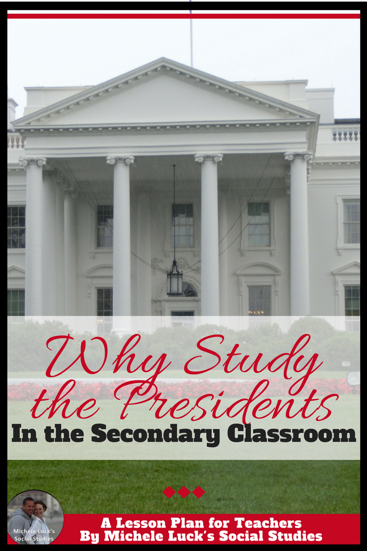 Why Should We Study Individual Presidents A Lesson Plan For Teachers why-should-we-study-individual-presidents-a-lesson-plan-for-teachers