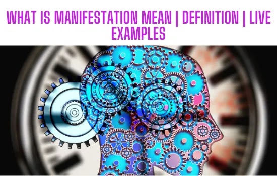 WHAT IS MANIFESTATION MEAN | DEFINITION | LIVE EXAMPLES - THE REAL LAW ...