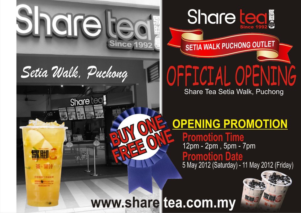 Food Street: Share Tea @ Setia Walk Buy 1 Free 1 Promotion