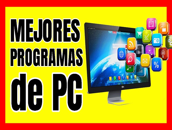 Mejores Programas para Instalar en la PC Utiles y Necesarios
