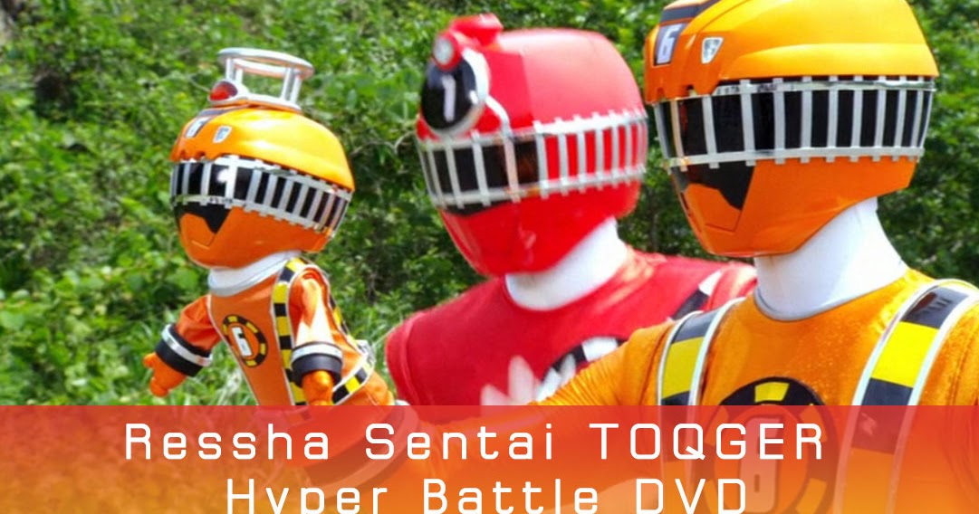 Ressha Sentai ToQger Hyper Battle DVD ขบวนการทคคิวเจอร์ตอนพิเศษ ...