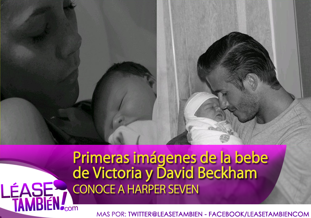 XVCH RADIO: Primeras imágenes de la bebe de Victoria y David Beckham