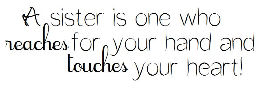 desert diva : Free sentiments for sisters