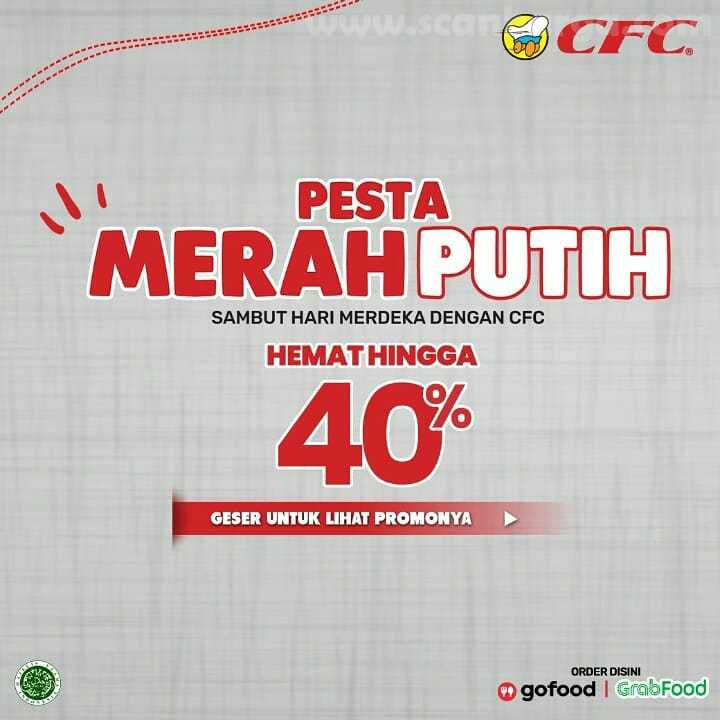 CFC Promo Pesta Merah Putih Hari Merdeka Hemat Hingga 40% - scanharga