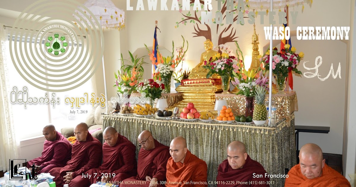 LAWKANARTHA MONASTERY: Waso festival records 2019