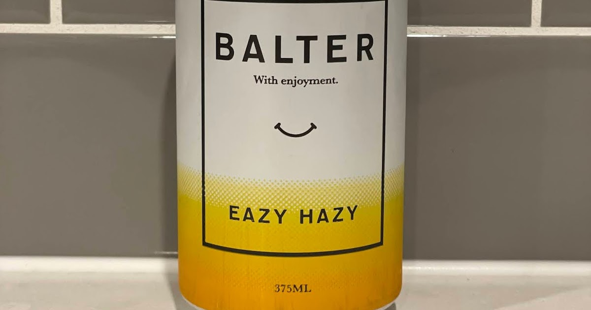 Birallee Beer And Brewing Balter Eazy Hazy Beer Review