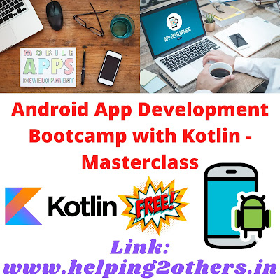 Android App Development Bootcamp with Kotlin - Masterclass