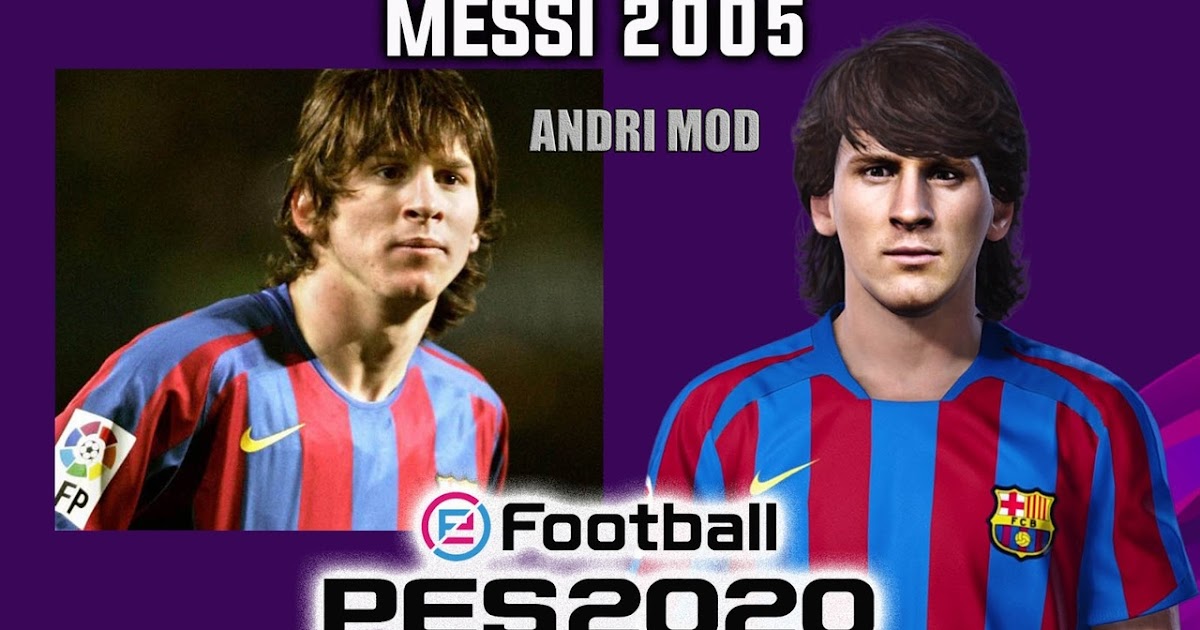 PES 2020 Faces Lionel Messi 2005 by Andri Mod ~ SoccerFandom.com | Free ...