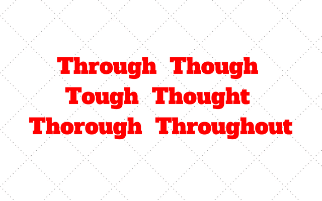 English Course - Grammar: Thought, Tough, Through, Thorough, Though and ...