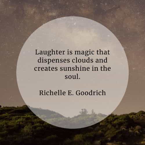 40 Laughter quotes that'll make your worries in life go away