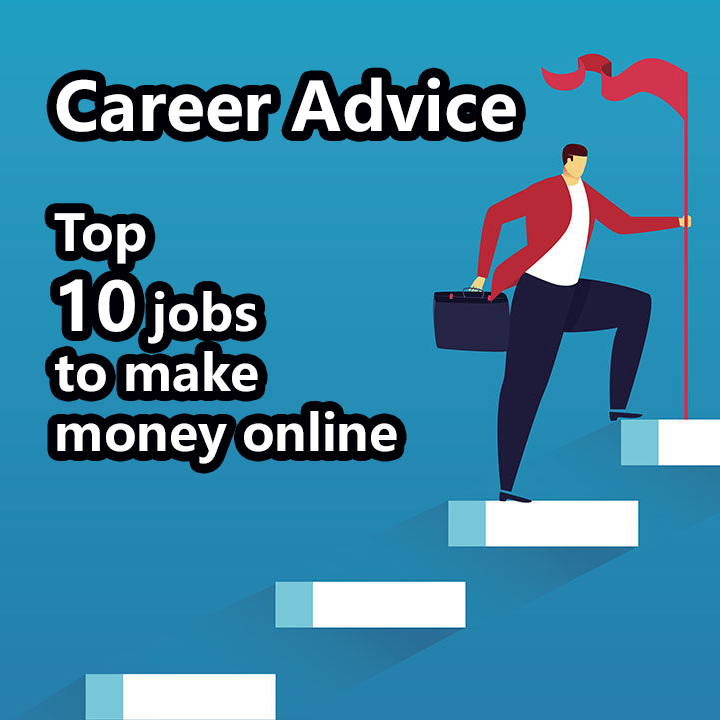 Career Advice: Top 10 jobs to make money online for beginners - Giving ...