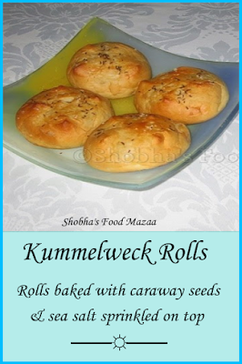 Shobha's Food Mazaa: KUMMELWECK ROLLS / KIMMELWECK ROLLS