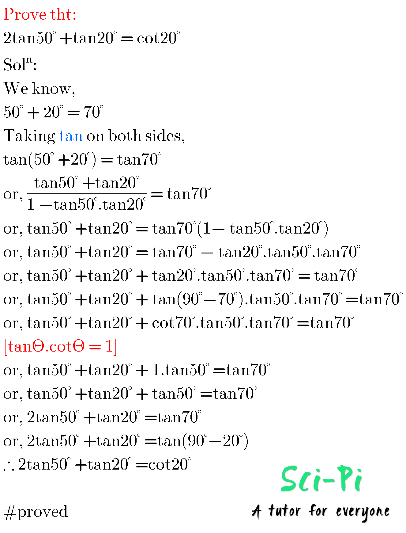 Prove that: 2tan50° +tan20° = cot20° | Trigonometric Ratios of Compound ...
