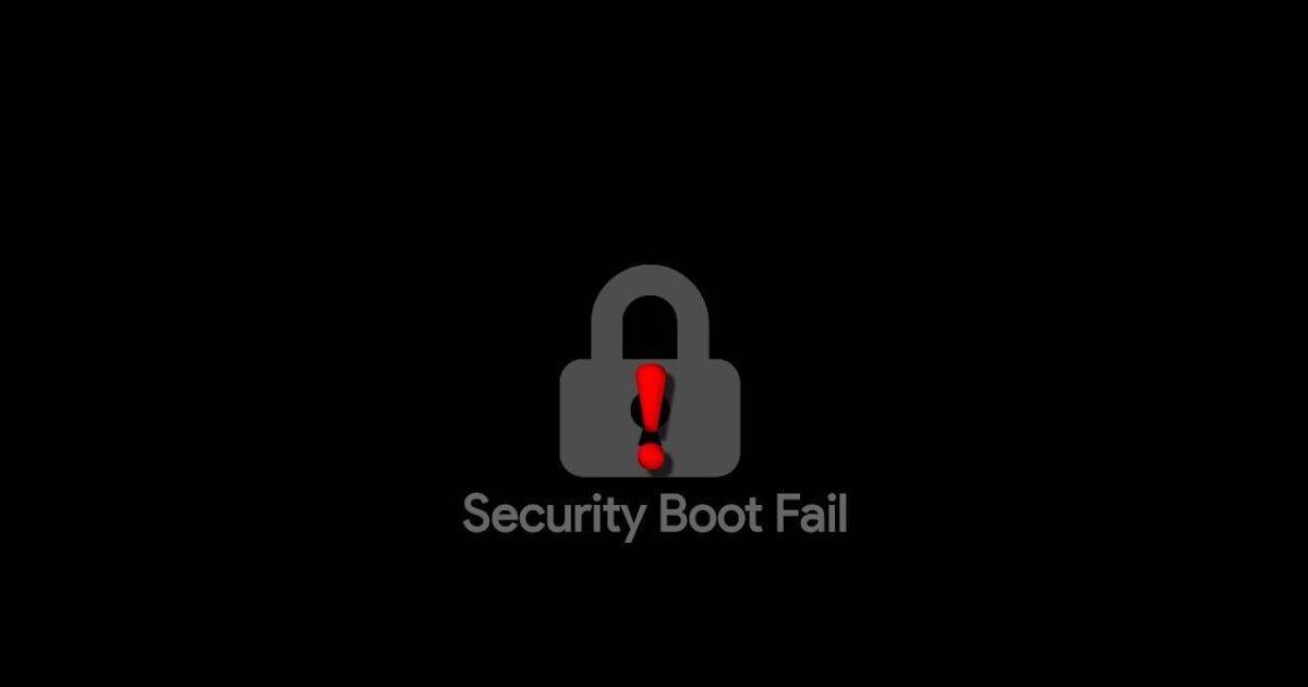 Fix Security Boot Fail Error