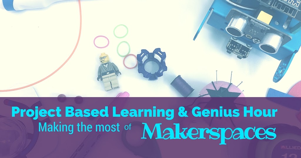 Making the Most of your Makerspace #KASLSR16