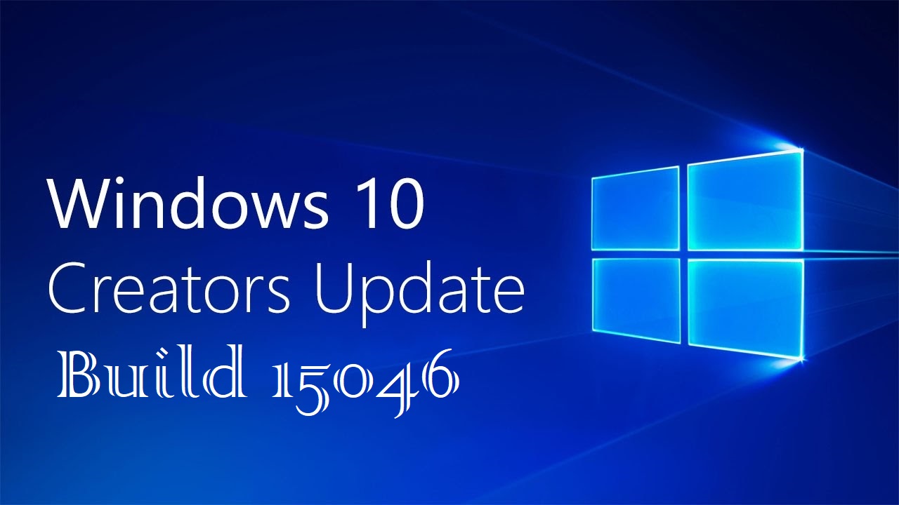Windows 10 Creator Update Build 10.0.15046 - TenWindows