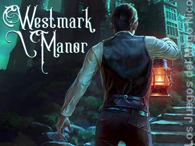 Los Juegos del Mago Nico: WESTMARK MANOR - En Español