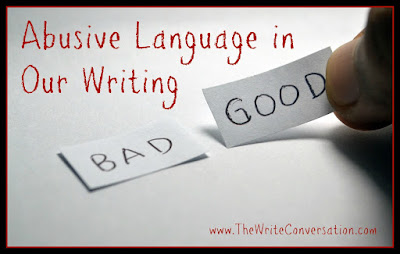 The Write Conversation: Abusive Language in our Writing