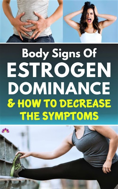 Body Signs Of Increased Estrogen And How To Cleanse - wellness magazine