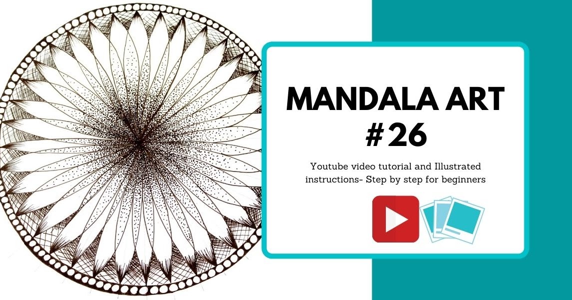 MANDALA / STEP BY STEP TUTORIAL / BEGINNERS/ MANDALA ART #26