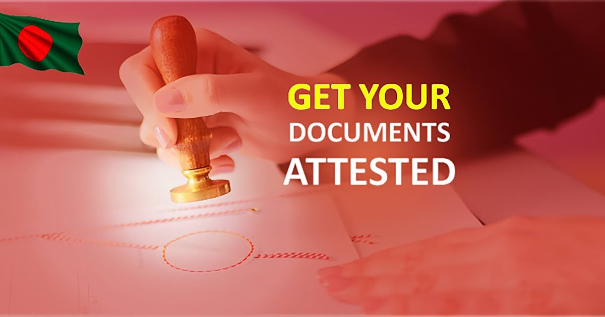Academic Document’s Attestation for Bangladeshi Student or How to ...