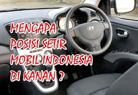 Ini Penjelasannya, Mengapa Ada Mobil Yang Posisi Setirnya Kiri Atau ...