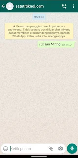 Cara Membuat Tulisan Coret/Miring/Tebal di Wa (WhatsApp) - satutitiknol.com