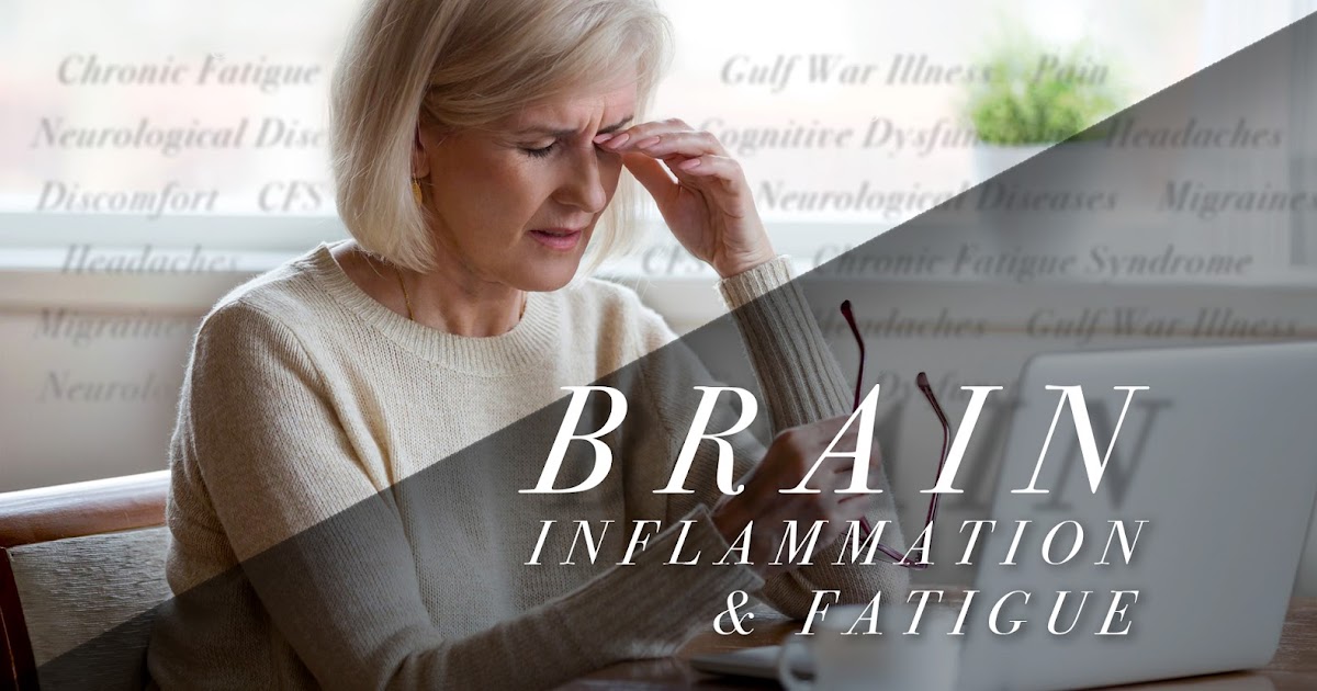 Brain Inflammation and Fatigue in Functional Neurology