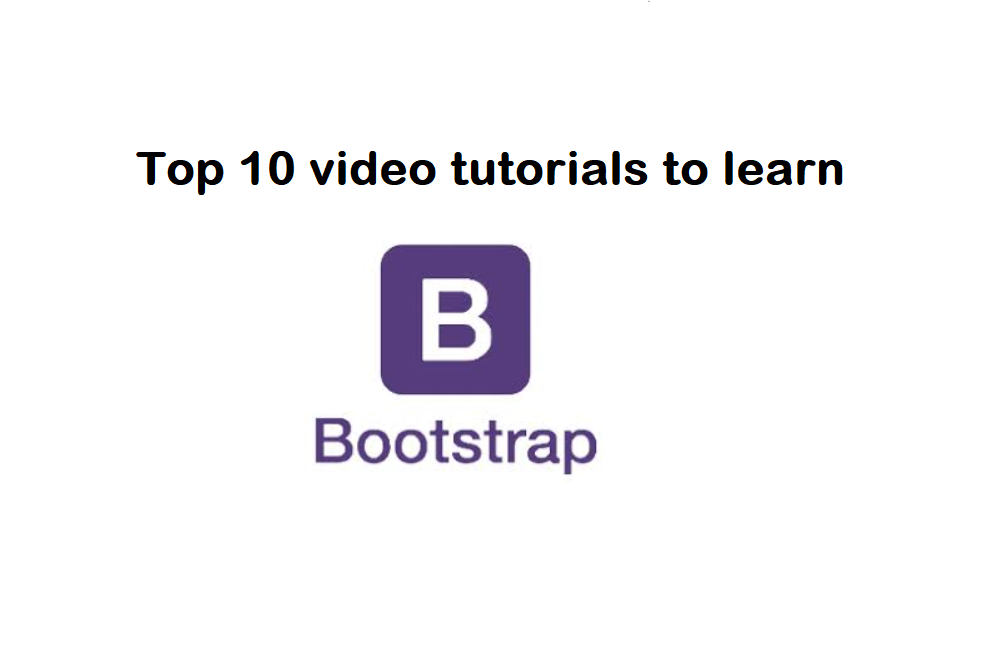 Top 10 video tutorials to learn Bootstrap | Best Bootstrap tutorials ... Top 10 video tutorials to learn Bootstrap | Best Bootstrap tutorials ...