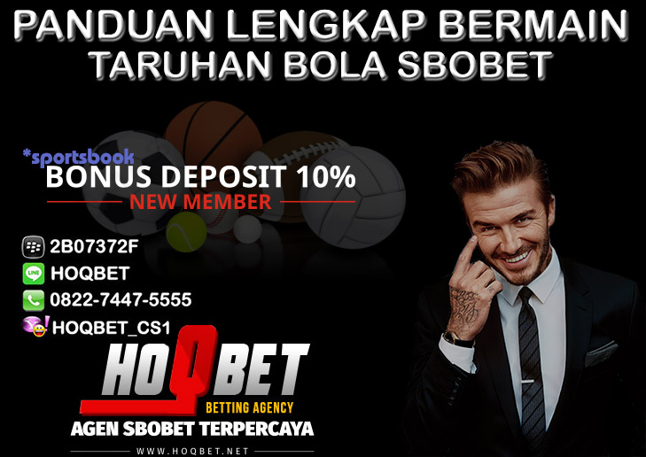 Panduan Lengkap Bermain Taruhan Bola Sbobet | Panduan Lengkap SBOBET Bola