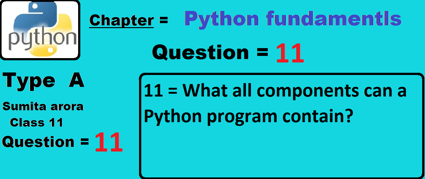 What all components can a Python program contain?