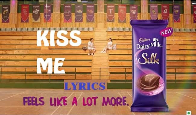 Chocolate Kiss Me | Dairy Milk Song Lyrics - Clublyrics - Lyrics & Quotes