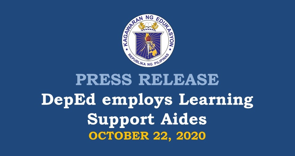 PRESS RELEASE: DepEd employs Learning Support Aides - Deped Tambayan