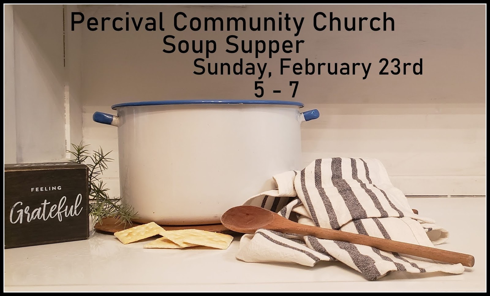Percival Community Church: Valentino's Gathering/Upcoming Soup Supper