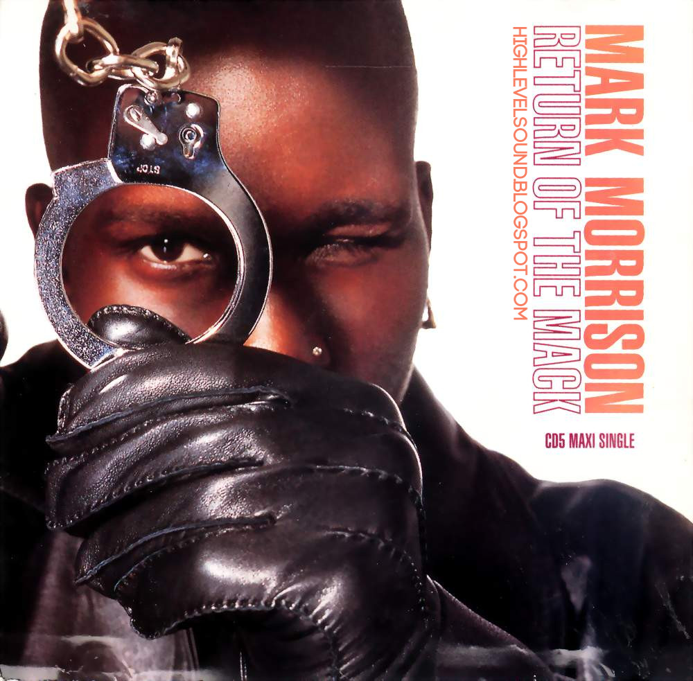 highest level of music: Mark Morrison - Return Of The Mack-(CDM)-1997-hlm
