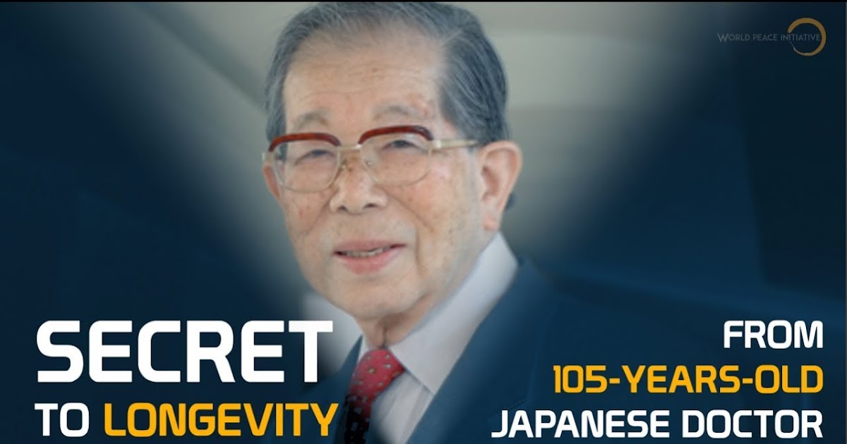 4 Longevity Secrets Of Dr. Hinohara To Live A Long And Happy Life