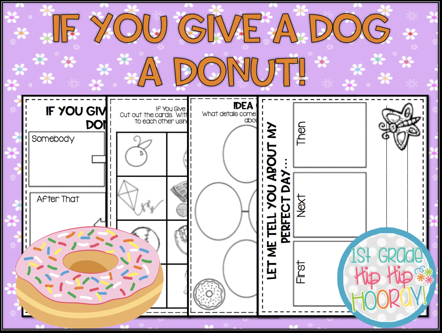 1st Grade Hip Hip Hooray!: If You Give A Dog A Donut!