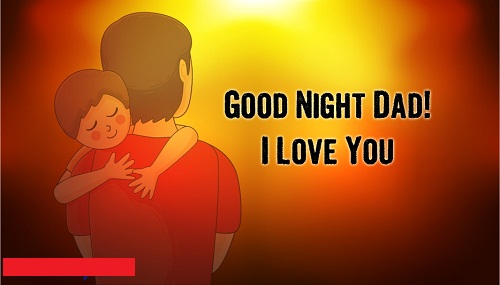 Good Night Messages For Father - Night Wishes For Dad - Good Night Messages