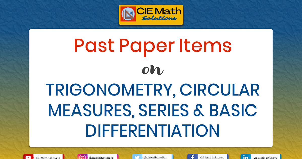Cambridge AS Level Mathematics 9709 (Pure Mathematics 1) Mixed Practice ...