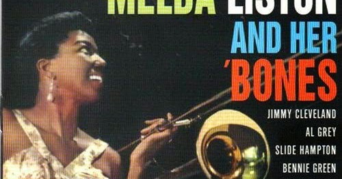 egroj world: Melba Liston • Melba Liston and Her 'Bones