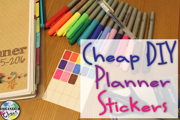 Mommy Monday: DIY planner stickers | Organized Chaos