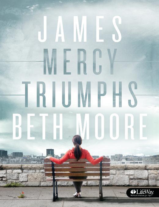 Reflective Reading: James: Mercy Triumphs, Beth Moore